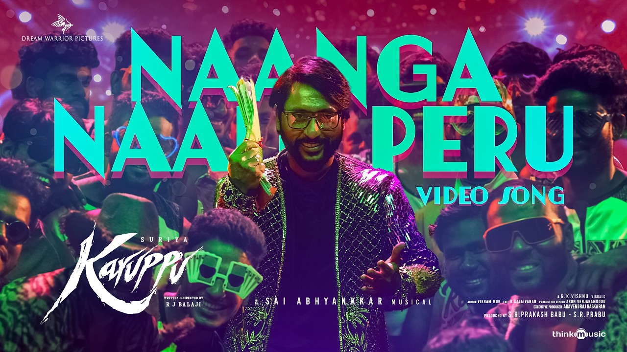 Naanga Naalu Peru Video Song | Karuppu | Suriya | RJ Balaji
